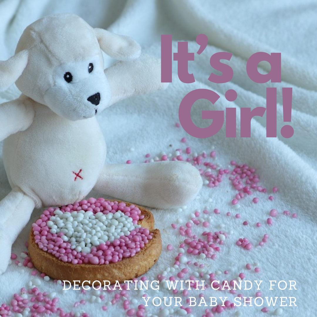 Baby Shower Candy Decor (Baby Girl) – Candy Envy